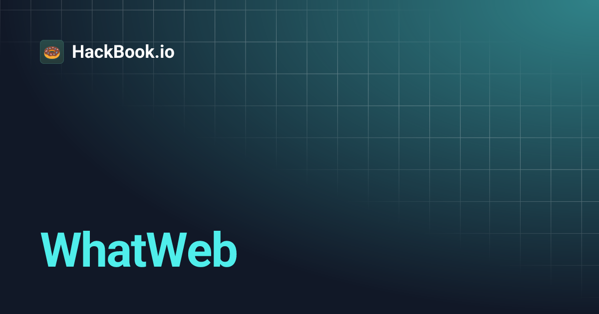 WhatWeb | HackBook.io