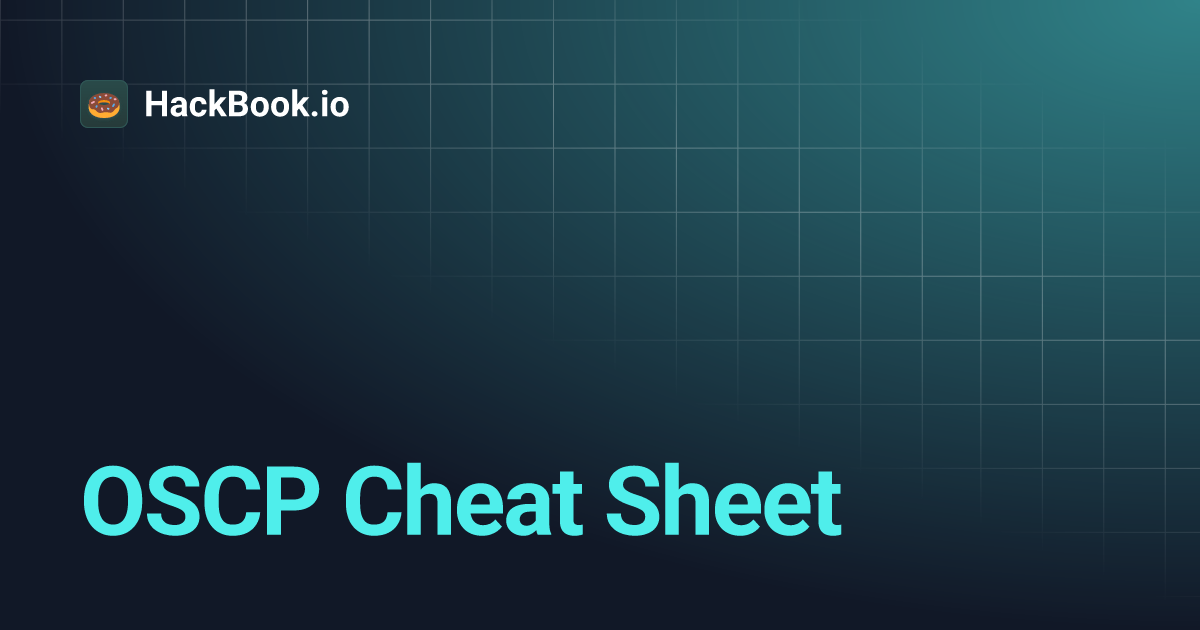 OSCP Cheat Sheet | HackBook.io
